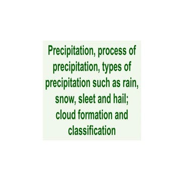 Precipitation, types and their different forms. | PPTX