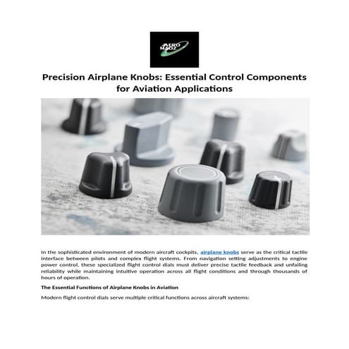 Precision Airplane Knobs Essential Control Components for Aviation Applications.docx