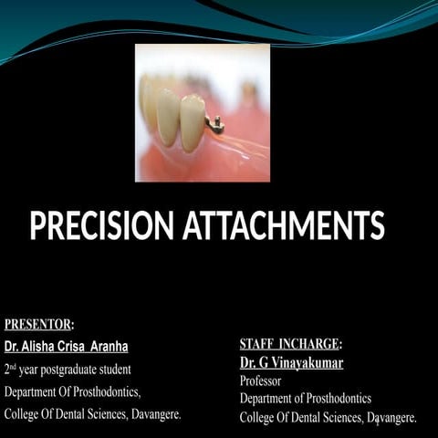 Attachments in removable partial prosthesis | PPTX