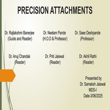PRECISION ATTACHMENTS and their significance in dentistry.pptx