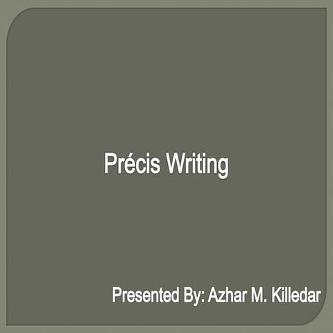 Precis Writing | PPTX