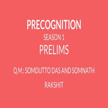 Precognition prelims 2k18 | PPT