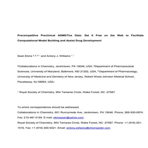 Precompetitive preclinical ADME/tox data and set it free on the web to ...