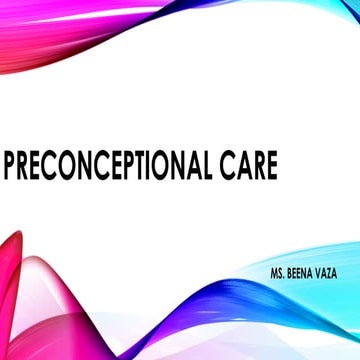Preconceptional Care Pptx Care Before Conception Pptx