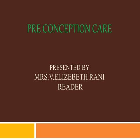 Presentation of preconceptioncare-180110145235.pdf