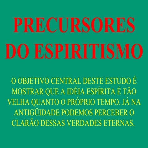 Precursores do espiritismo nilton | PPT
