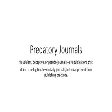 predatory journal and how to recognise it.pptx
