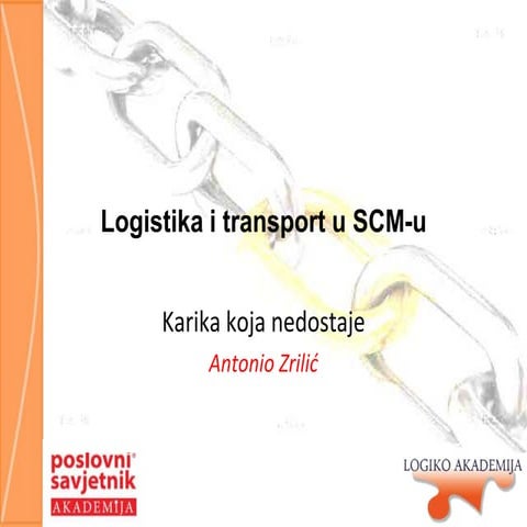 Logistika i transport u SCM-u | PPT