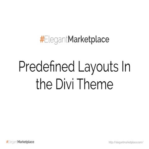Predefined Layouts in the Divi Theme | PPT