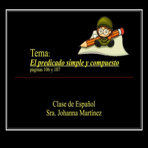 Hoja De Trabajo De Predicados Simples Y Completos En Las Siguientes