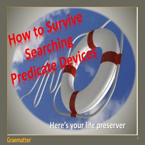 Regulatory Intelligence Series - How to find Predicate Devices SOFIE ...