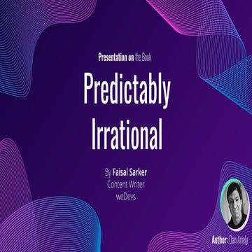 Predictably irrational - A Growth Hack Study | PPT