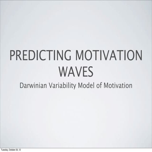 Predicting motivation waves | PPT