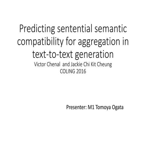 Predicting Sentential Semantic Compatibility For Aggregation In Text To