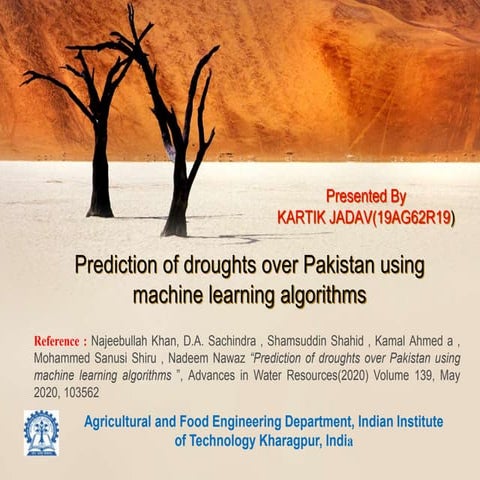 Prediction droughts using machine learning algorithm | PPTX