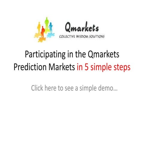 Qmarkets Prediction Markets Tutorial | PPT