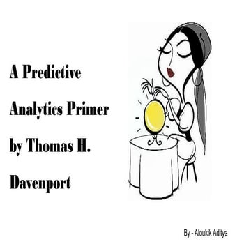Analysis of "A Predictive Analytics Primer" by Tom Davenport | PPT