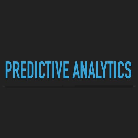 Predictive analytics | PPT