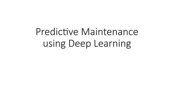 Deep Learning Models for Predictive Maintenance.pptx | Artificial Intelligence | Technology ...
