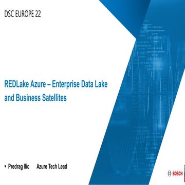[DSC Europe 22] REDLake Azure - Utilizing 750 TB with Azure Components ...