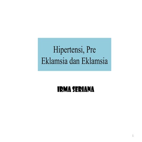 Konsep dan Penatalaksaan Pre eklamsia dan Eklamsia | PPTX