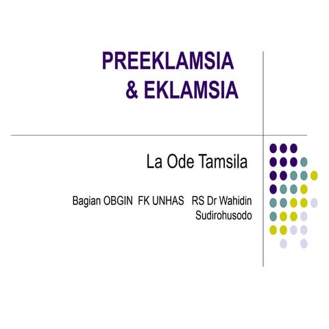 Preeklamsia & eklamsia dr. tamsila | PPT