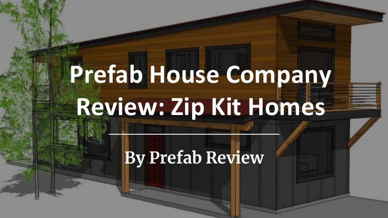 Zip Kit Homes Reviews - includes, pricing and cost, photos, and more