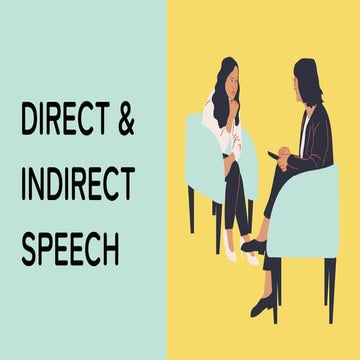 BASIC ENGLISH GRAMMAR: DIRECT AND INDIRECT SPEECH | PDF