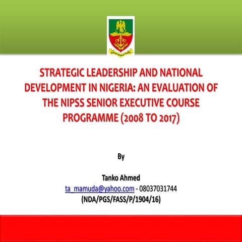 STRATEGIC LEADERSHIP AND NATIONAL DEVELOPMENT IN NIGERIA: A PhD PRE ...