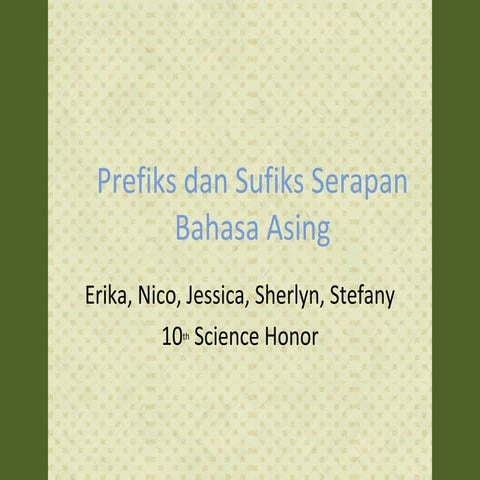 Prefiks dan sufiks serapan bahasa asing | PPT