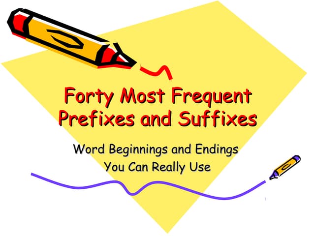 Prefixes and suffixes ppt | PPTX