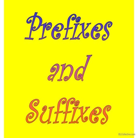 Making words: prefixes and suffixes with examples.pdf