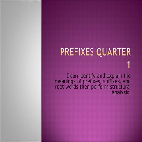 Prefixes quarter 1 | PPT