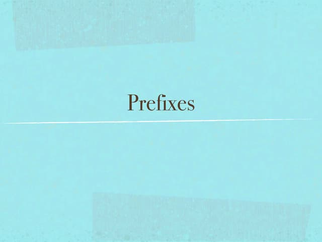 Prefixes and suffixes ppt | PPTX