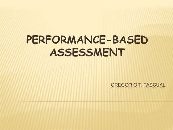 The Nature of Performance-Based Assessment (Assessment of Learning 2 ...