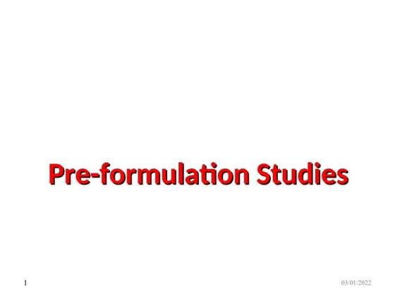 preformulation studies | PPT