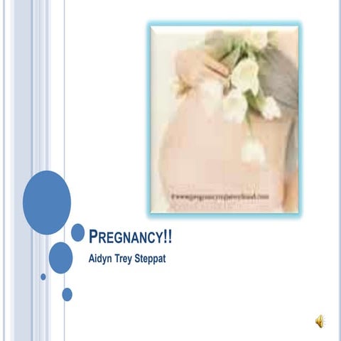 Pregnancy!! | PPTX