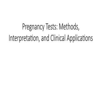 Pregnancy-Tests--Methods--Interpretation--and-Clinical-Applications.pptx