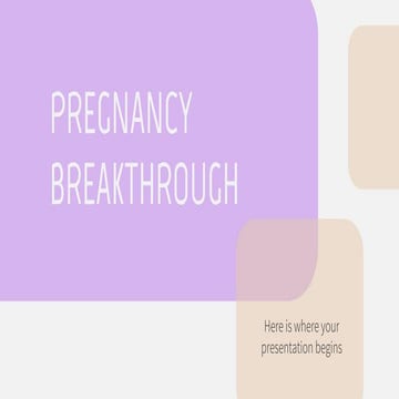 Pregnancy Breakthrough Purple variant.pptx