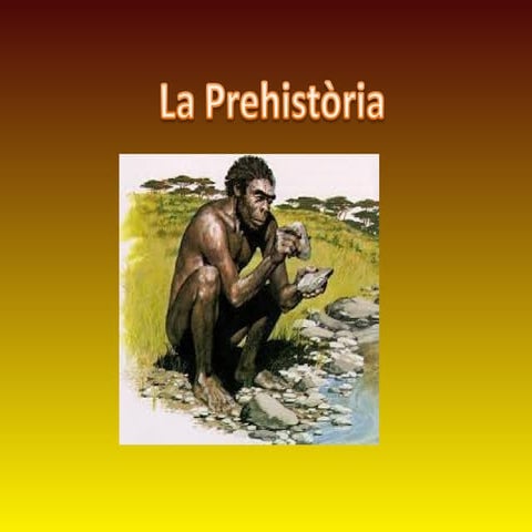 Prehistoria | PPT