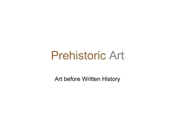 Prehistoric art | PPTX