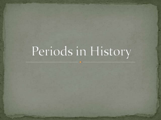 Prehistory -History (Ancient, Middle Ages) | PPT