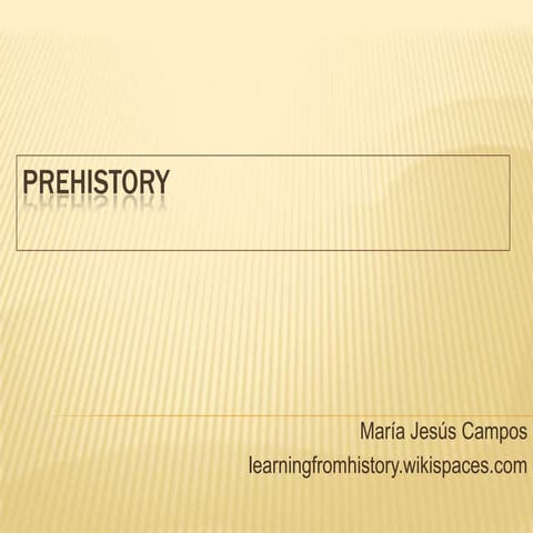 Prehistory | PPT