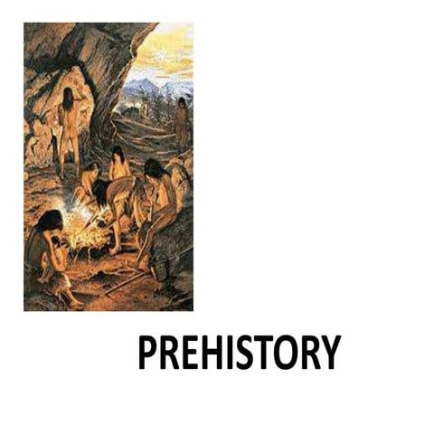 Prehistory | PPT