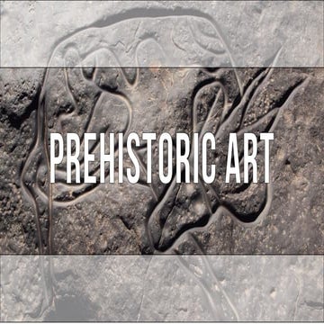 Unit 1 - Prehistory - Palaeolithic art | PPT
