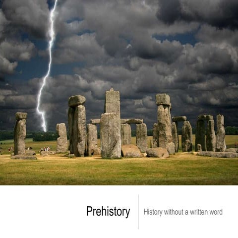 Prehistory Overview | PPTX | Geology | Science