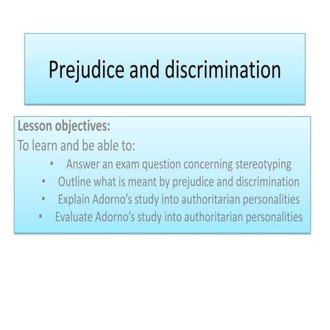 Prejudice and discrimination_-_adorno | PPTX