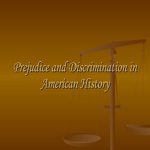 Prejudice And Discrimination In American History | PPS