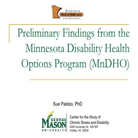 Preliminary Findings from the Minnesota Disability Health Options ...