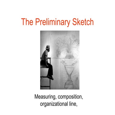 Preliminary Sketch and Organizational Line | PPT